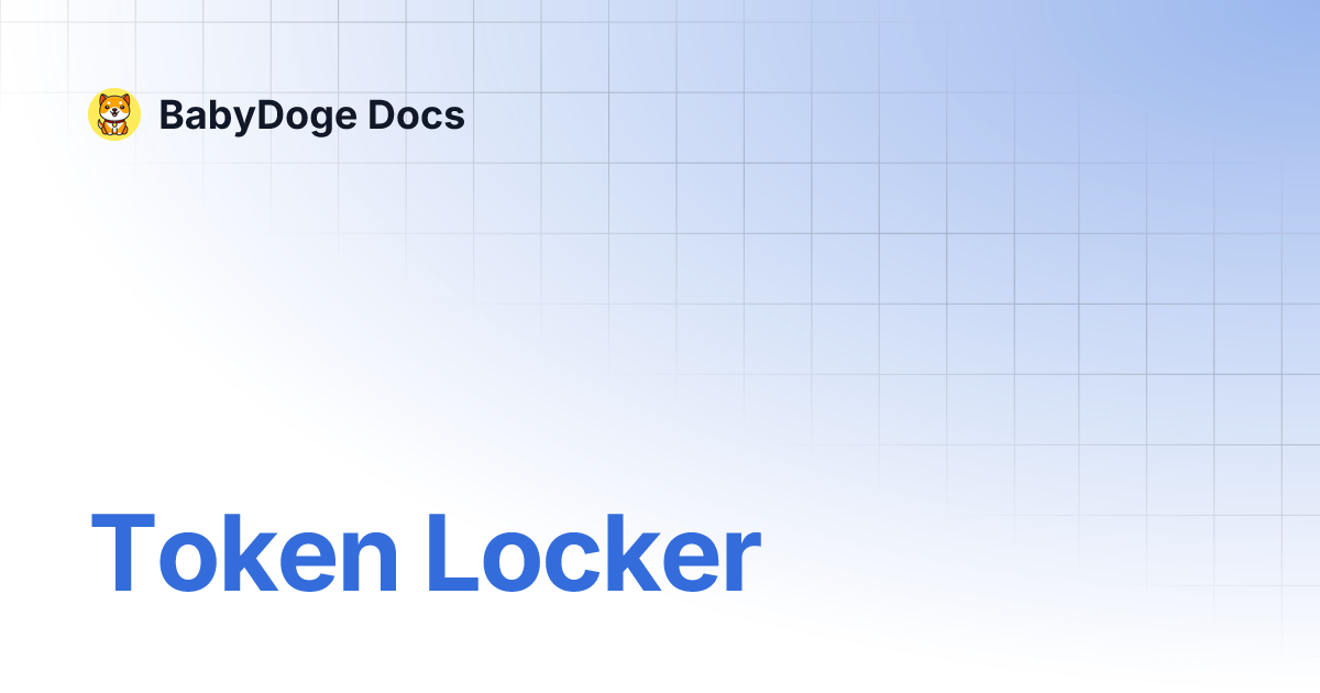Token Locker | BabyDoge Docs