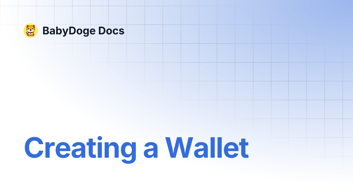 Creating a Wallet | BabyDoge Docs